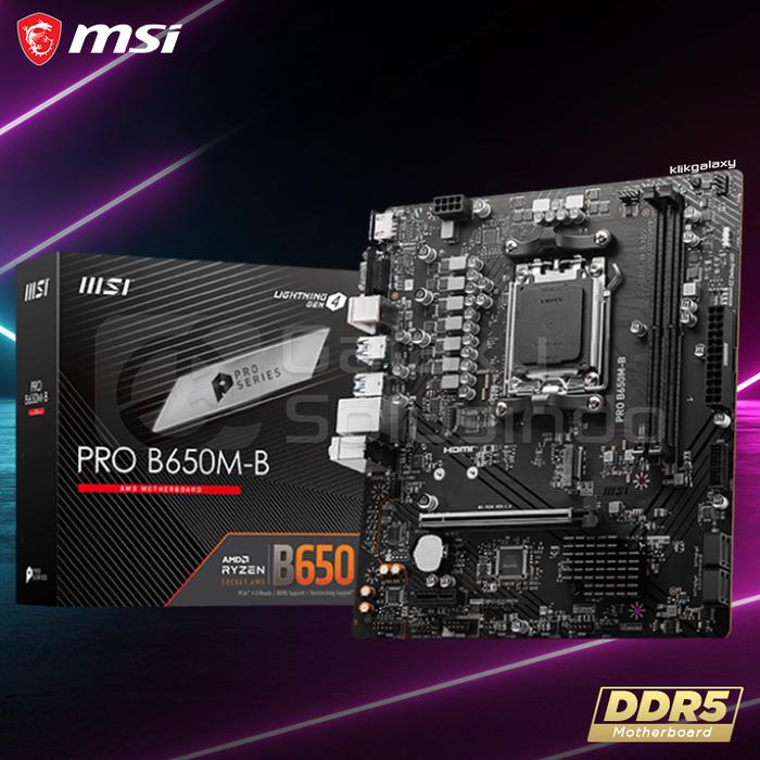 Promo MSI B650M-B PRO AMD AM5 B650 DDR5 Motherboard Cicil 0% 3x - Kota ...
