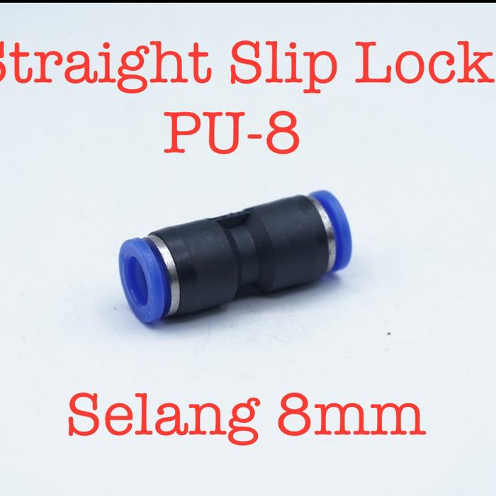 Jual PU-8 PU8 Konektor Fitting Lurus Slip Lock Selang 8mm X 8mm Straight Connector Pneumatic ...