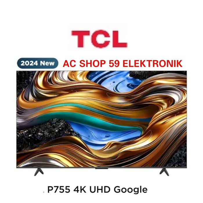 Jual TCL 75P755 UHD 4K HDR10 GOOGLE TV 75 INCH DOLBY VISION & ATMOS NEW ...
