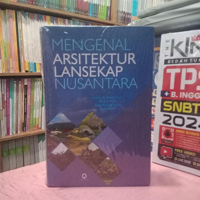 Jual Mengenal Arsitektur Lansekap Nusantara #original Di Seller Noelle - Cengkareng Timur, Kota ...