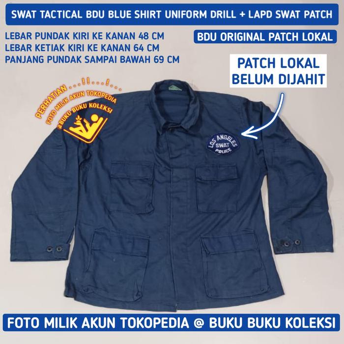 Jual SWAT TACTICAL BDU BLUE SHIRT UNIFORM DRILL ORIGINAL + LAPD SWAT ...