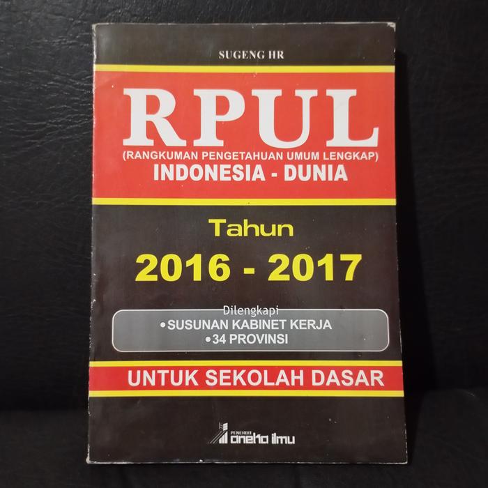 Jual RPUL(RANGKUMAN PENGETAHUAN UMUM LENGKAP) INDONESIA-DUNIA,Tahun ...