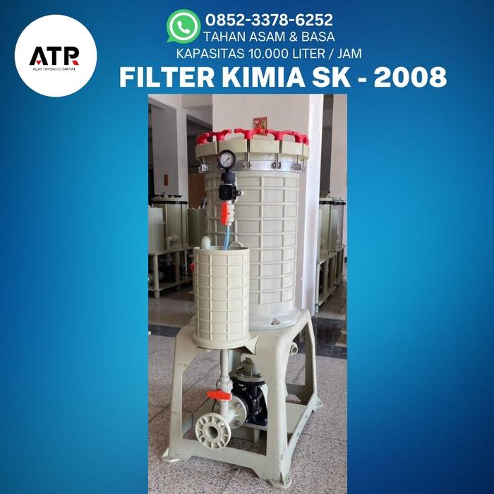 Jual FILTER KIMIA Tahan Asam & Basa Model SK - 2008 Kapasitas 10.000 L ...