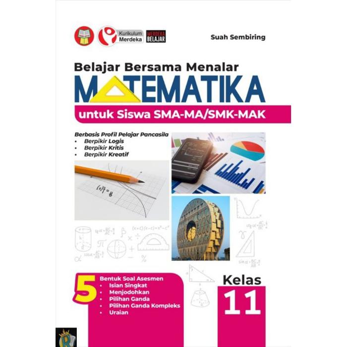 Promo BUKU MATEMATIKA UMUM SMA/MA/SMK KELAS XI/11 KURIKULUM MERDEKA SUAH SEMBIRING - Kab ...