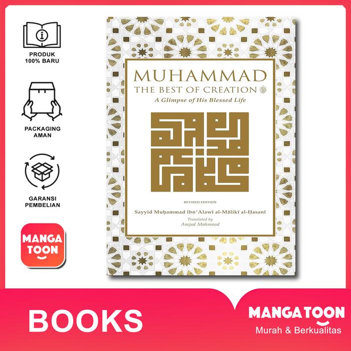 Jual Muhammad the best of creation: A glimpse of his blessed life ...