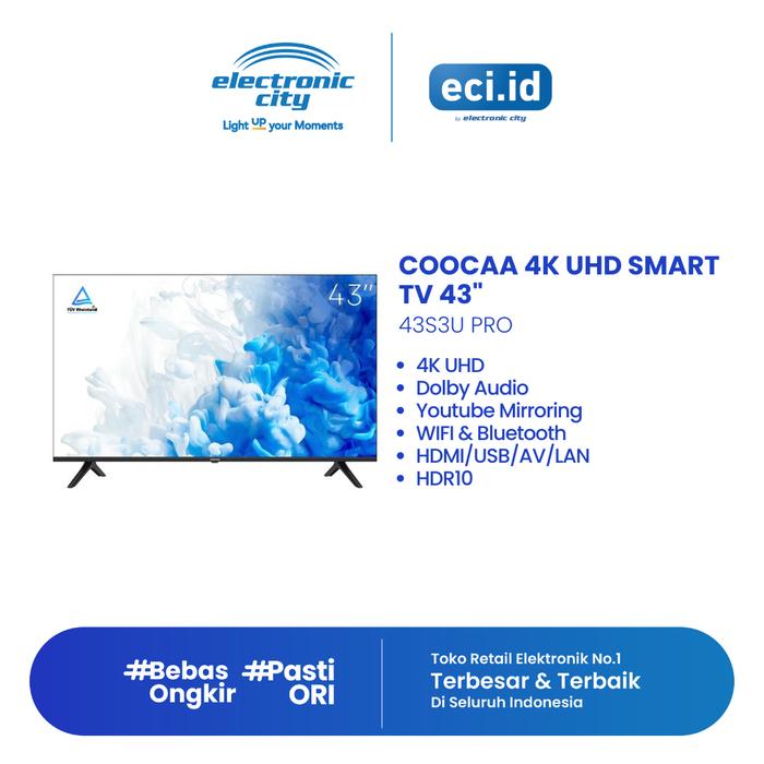 Promo Coocaa 43 Inch UHD Smart TV - 43S3U PRO Cicil 0% 3x - Jakarta ...