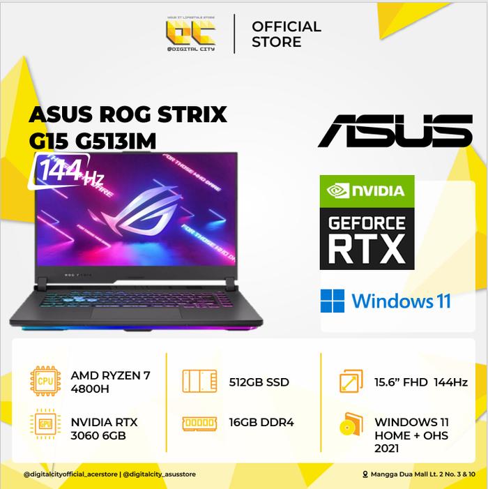Jual ASUS ROG G513IM RYZEN 7 4800H 16GB 512SSD RTX3060 6GB W11+OHS 15 ...