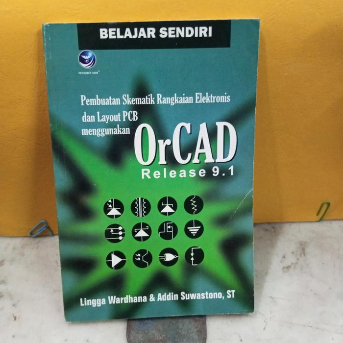 Jual buku belajar sendiri , pembuatan skematik rangkaian layout PcB ...