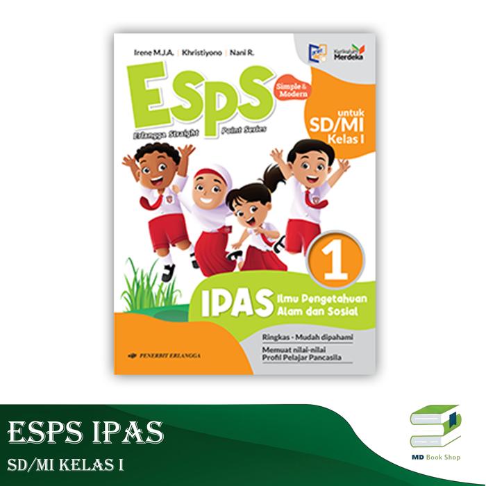 Promo ESPS IPAS UNTUK SD/MI KELAS 1, 2 & 3 KURIKULUM MERDEKA ERLANGGA - KELAS 1 - Jakarta Pusat ...