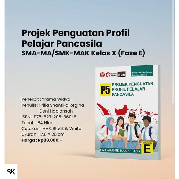 Promo BUKU PROJEK PENGUATAN PROFIL PELAJAR PANCASILA/P5 UNTUK GURU DAN SISWA SMA/MA/SMK/MAK ...