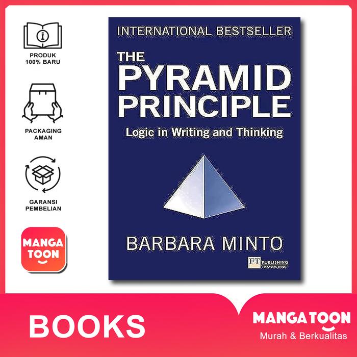 Jual The Pyramid Principle: Logic in Writing and Thinking by Barbara ...