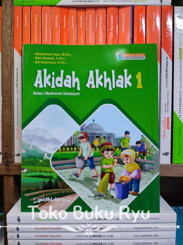 Jual Buku Akidah Akhlak Kelas 1 MI Kurikulum Merdeka Yudhistira - Jakarta Pusat - tokobuku_ryu01 ...