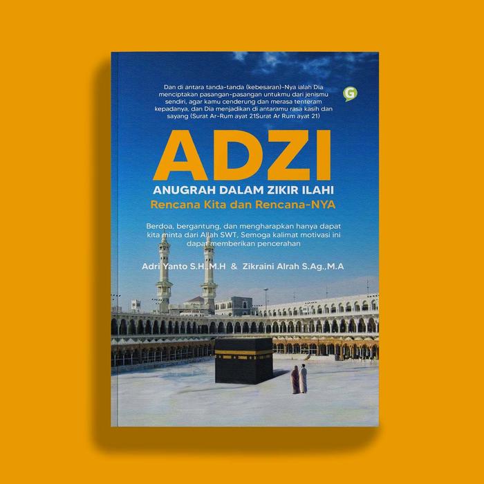Jual buku “ADZI” Anugrah dalam Zikir Ilahi” Rencana Kita dan Rencana-NYA. - Kab. Bogor ...