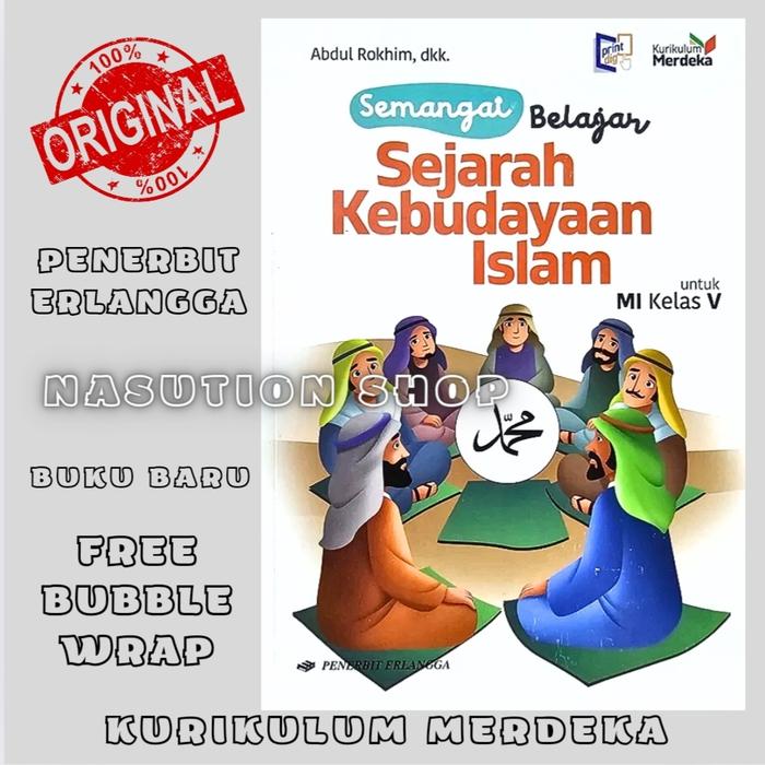Jual Buku Semangat Belajar SKI Kelas 5 MI Erlangga Kurikulum Merdeka - Sejarah Kebudayaan Islam ...