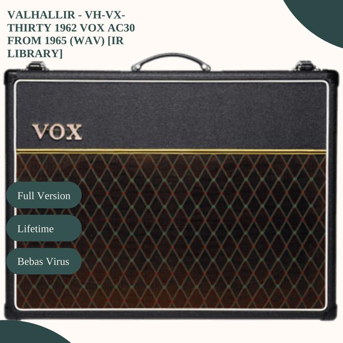 Jual Valhallir - VH-VX-Thirty 1962 Vox AC30 from 1965 (WAV) [IR library ...