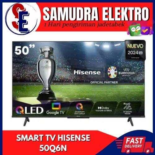 Promo HISENSE 50Q6N SMART TV QLED UHD 4K GOOGLE TV 50 INCH 50" Q6N ...