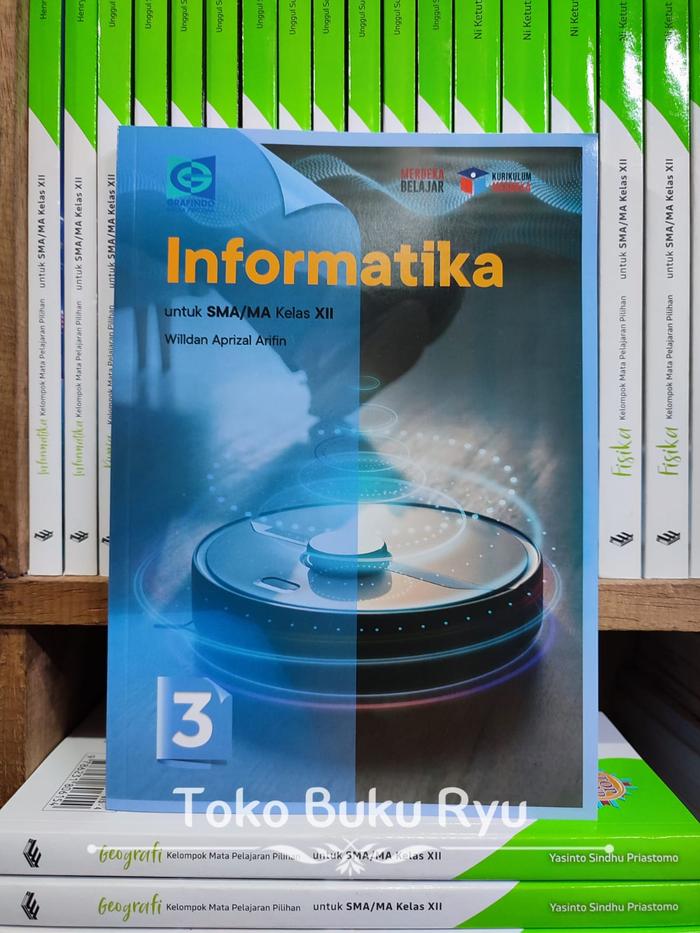 Jual Buku Informatika Kelas XII/3 SMA Kurikulum Merdeka Grafindo ...