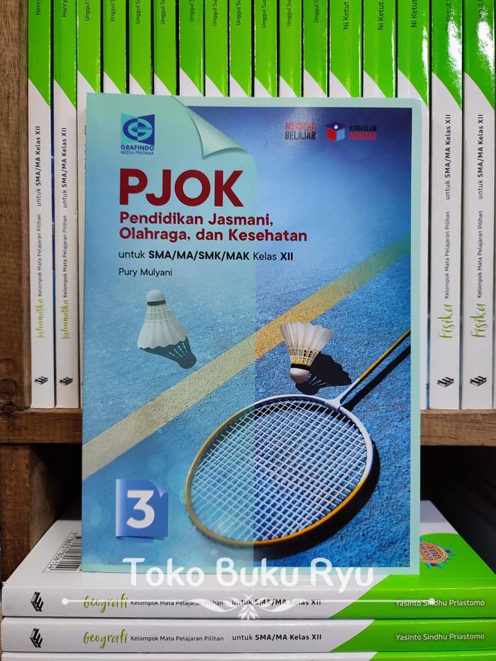 Jual Buku PJOK Kelas XII/3 SMA Kurikulum Merdeka Grafindo - Jakarta Pusat - tokobuku_ryu01 ...