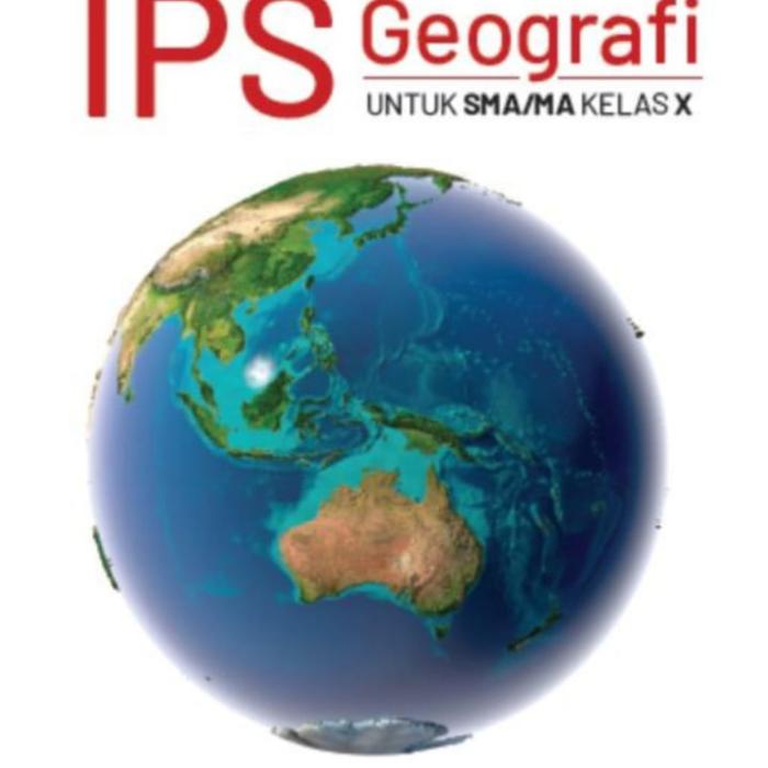Jual IPS GEOGRAFI KELAS 10 GEOGRAFI KELAS 11 12 SMA KURIKULUM MERDEKA ...