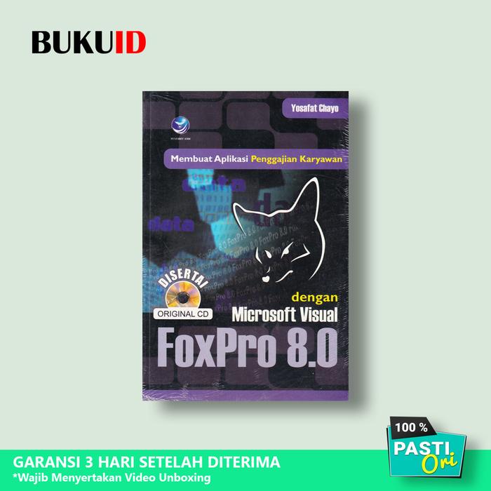 Jual Membuat Aplikasi Penggajian Karyawan Dengan Microsoft Visual FoxPro 8 - Kota Tangerang ...
