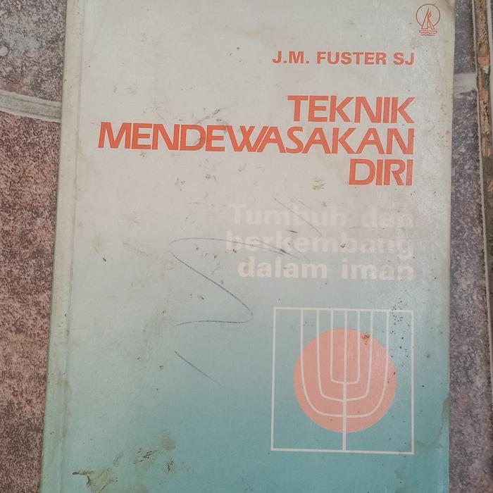 Jual teknik mendewasakan diri tumbuh dan berkembang dalam iman - Kota Tangerang - tb gomes ...