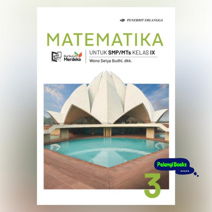 Jual BUKU MATEMATIKA SMP/MTS KELAS 9 (IX) KURIKULUM MERDEKA - Kota Bekasi - Pelangi books ...