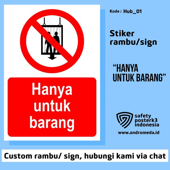 Jual Stiker Vinyl Sign Rambu K3 Hanya Untuk Barang - 30x20 cm - Kota ...