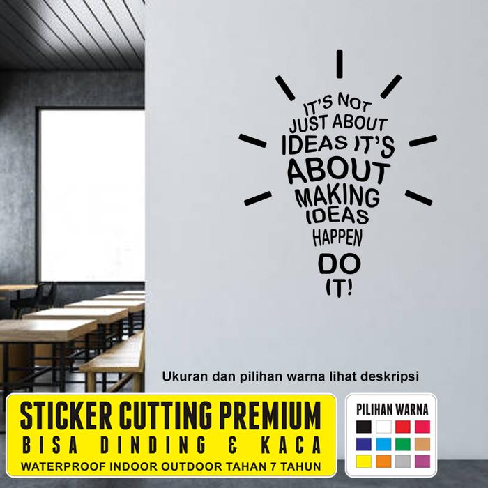 Jual Stiker Dinding Motivasi Kerja Kantor Cutting Sticker Its Ide ...