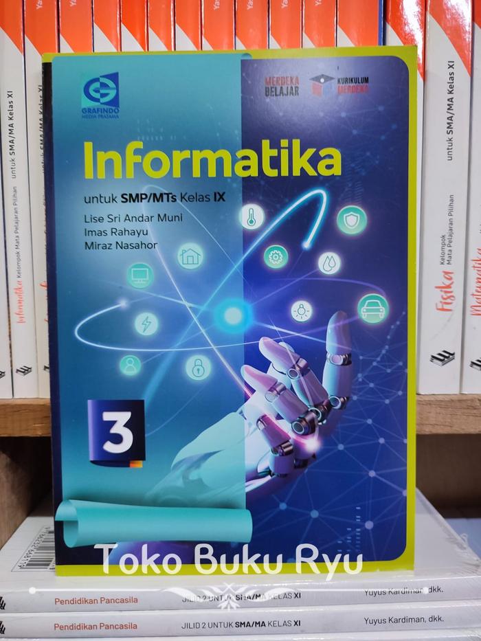 Jual Buku Informatika Kelas 3/9 SMP kurikulum Merdeka Grafindo ...