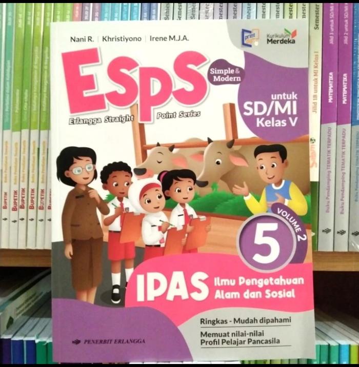 Jual ESPS IPAS KELAS 1 2 3 4 5 6 SD KURIKULUM MERDEKA ERLANGGA - IPAS 5 ...