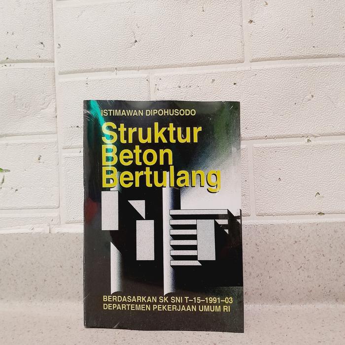 Jual Struktur Beton Bertulang-Istimawan Dipohusodo - Kab. Sleman ...