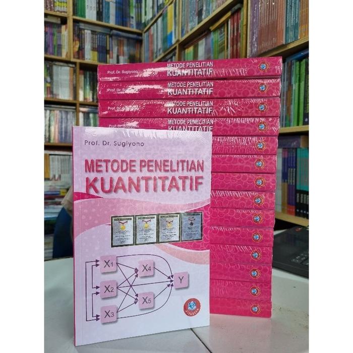 Jual Buku Metode Penelitian Kuantitatif tahun 2024 - Prof. Dr. Sugiyono - Jakarta Selatan ...
