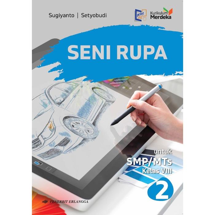 Jual Buku Seni Rupa Kelas 8 SMP / MTS Kurikulum Merdeka Erlangga - Kota Semarang - DUTA BUKU ...
