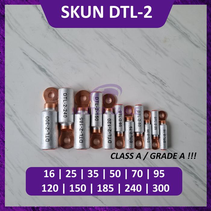 Jual Skun DTL-2 Bimetal 16 25 35 50 70 95 120 150 185 240 300 mm AL-CU Scun Kabel Aluminium ...
