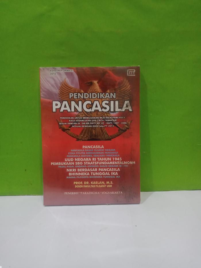 Jual Pendidikan Pancasila pendidikan untuk mewujudkan nilai-nilai Pancasila rasa kebangsaan dan ...