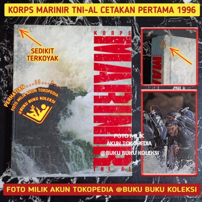 Jual BUKU SEJARAH MILITER, KORPS MARINIR TNI-AL, TERBITAN BERSAMA KORPS ...