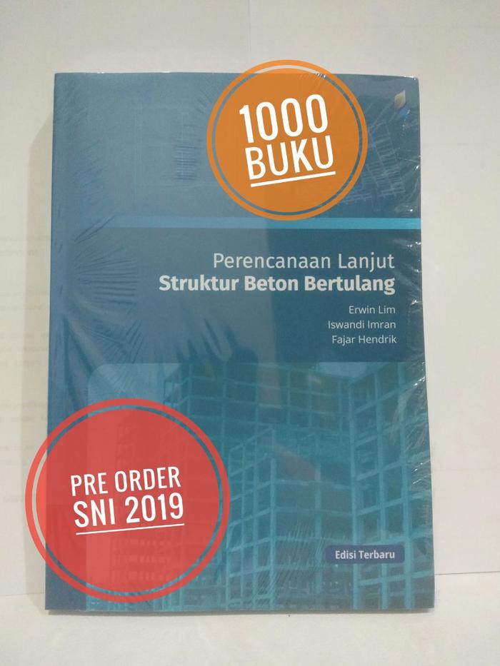 Jual Buku teknik sipil Perencanaan Lanjut Struktur Beton Bertulang SNI ...