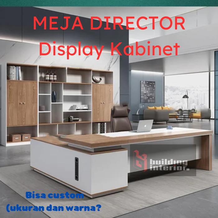 Jual MEJA DIREKTUR | MEJA DIRECTOR | DISPLAY KABINET |LEMARI KANTOR ...