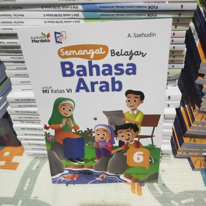 Jual original buku semangat belajar bahasa arab untuk mi kelas 6 kurikulum merdeka - Kota Bogor ...