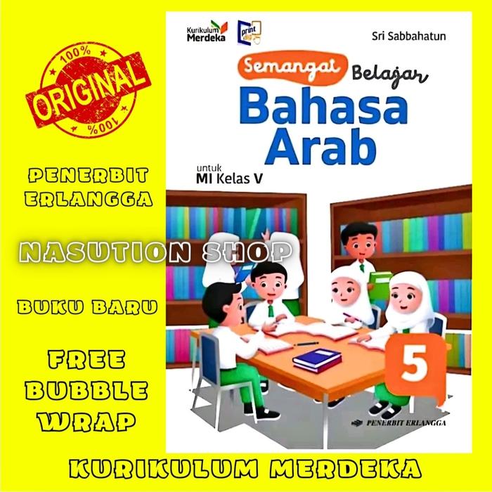 Jual Buku Semangat Belajar Bahasa Arab Kelas 5 MI Erlangga Kurikulum Merdeka ORI - Jakarta Timur ...