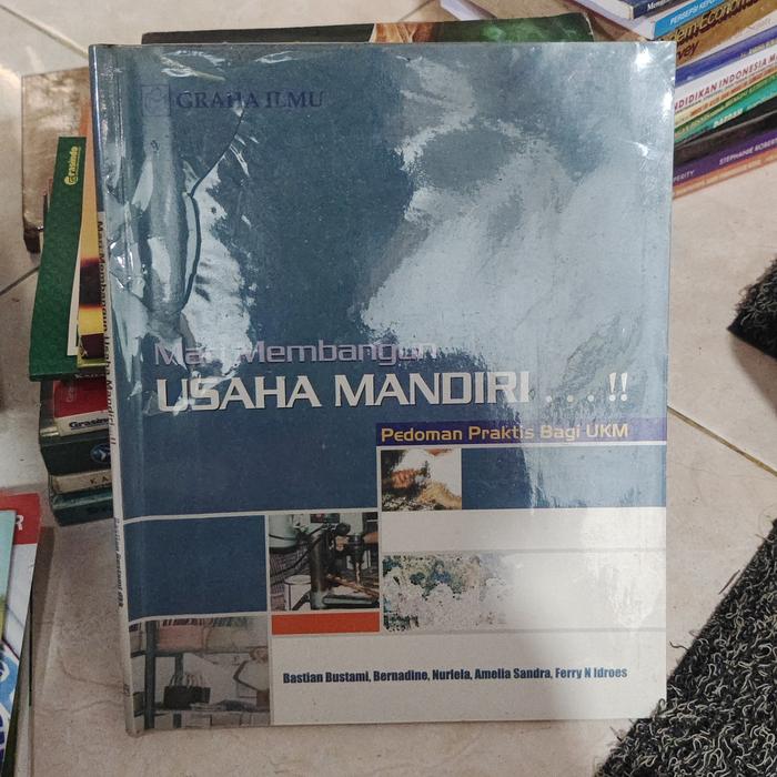 Jual mari membangun usaha mandiri pedoman praktis bagi UMKM - Kab ...