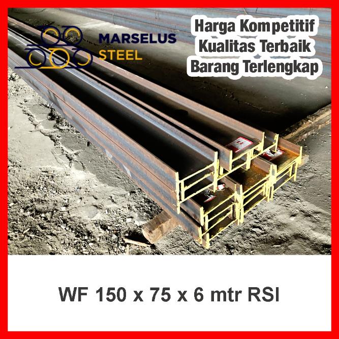 Jual WF 150 x 75 x 6 mtr SNI Rajawali Stee (RSI) / Besi IWF 150 Wide ...