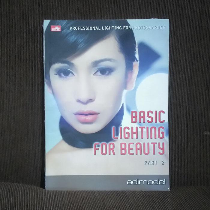 Jual Buku Profesional Foto Studio Model Lighting Photographer Basic Lighting for Beauty part 2 ...