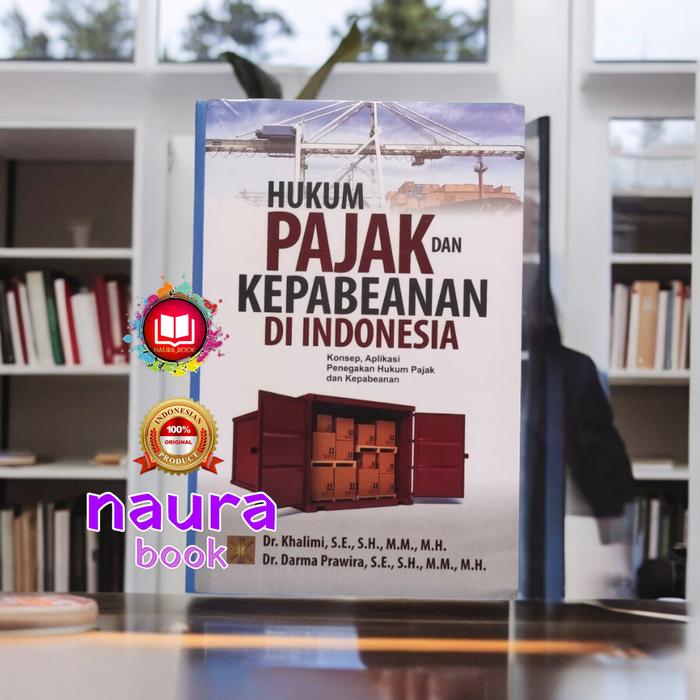 Jual hukum pajak dan kepabeanan di Indonesia - Jakarta Pusat - ARN BOOK | Tokopedia