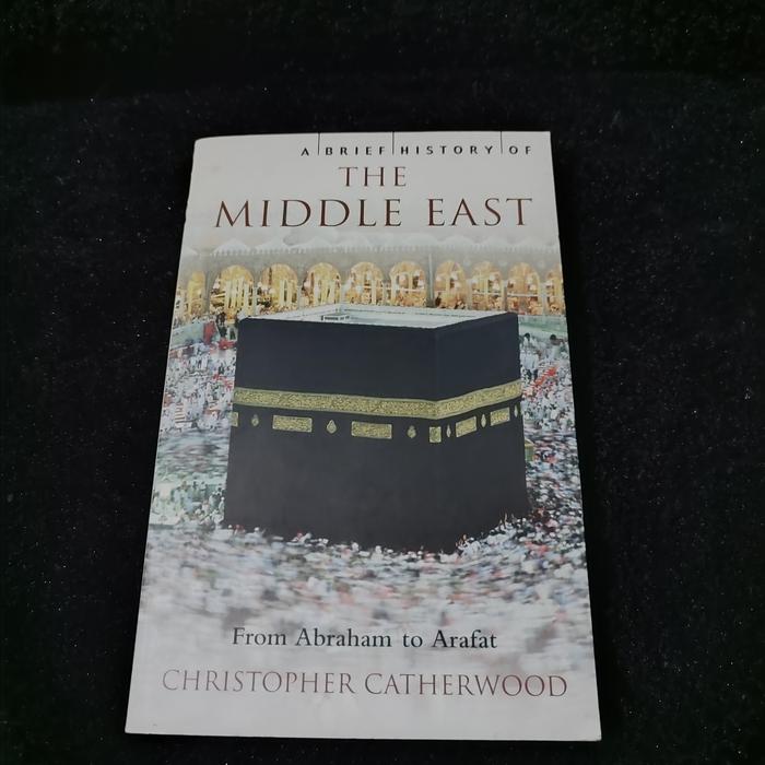 Jual A BRIEF HISTORY OF THE MIDDLE EAST FROM ABRAHAM TO ARAFAT ...