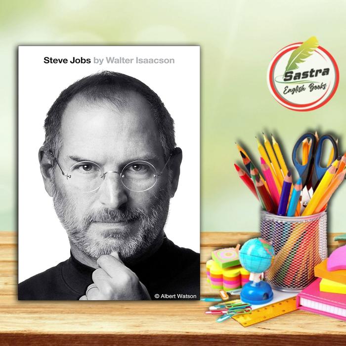 Jual Biography Steve Jobs By Walter Isaacson & Steve Jobs - Kota Depok ... Jual Biography Steve Jobs By Walter Isaacson & Steve Jobs - Kota Depok ...