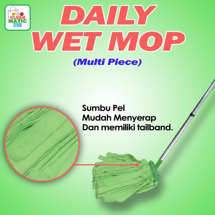 Jual DAILY WET MOP MULTI PIECE - Alat Pel Lantai Dengan Tongkat 3 ...