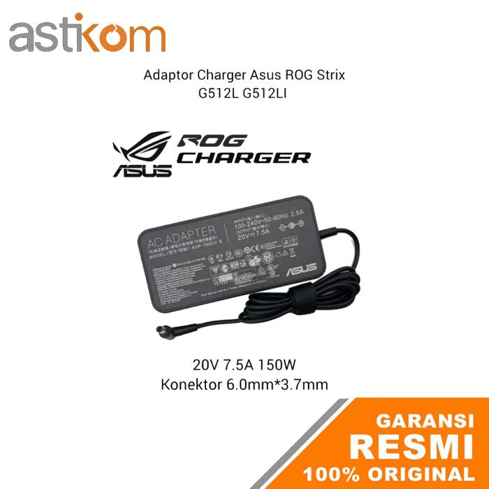 Jual Adaptor Laptop Charger Asus ROG Strix G512L G512LI 20V 7.5A 150W ...