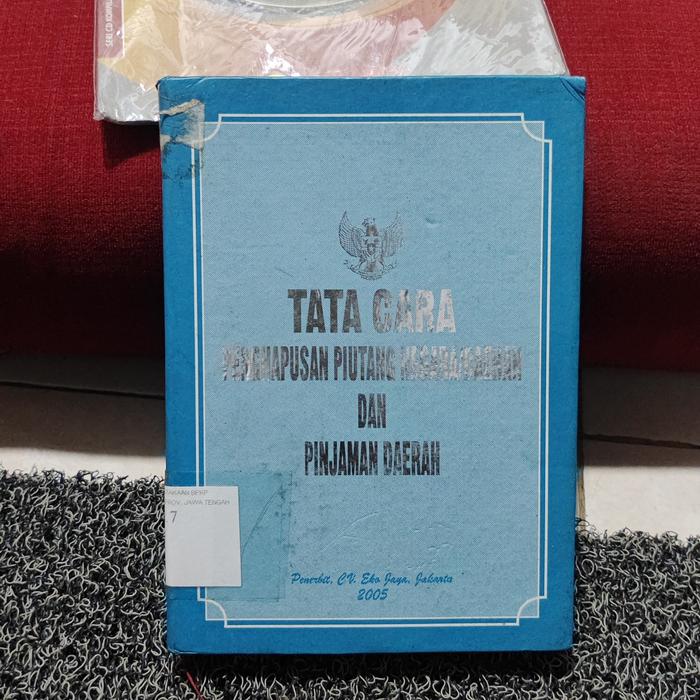 Jual tata cara penghapusan piutang negara atau daerah dan pinjaman ...