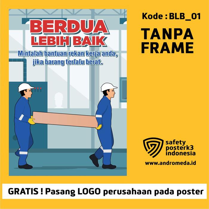 Jual Safety Poster K3 : Ergonomi Pengangkatan Mintalah Bantuan Rekan ...